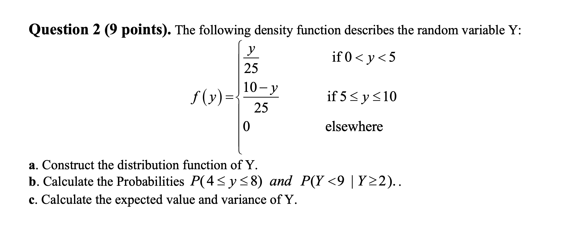 Solved Question 2 (9 points). The following density function | Chegg.com