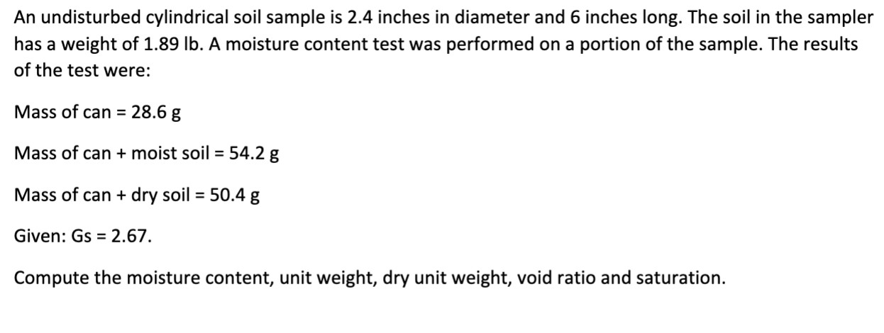 Solved An undisturbed cylindrical soil sample is 2.4 inches | Chegg.com