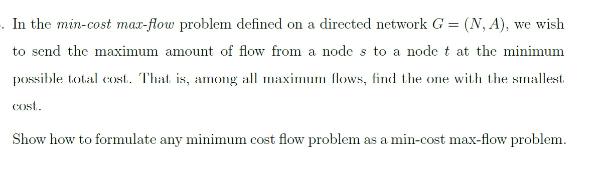 -. In the min-cost max-flow problem defined on a | Chegg.com