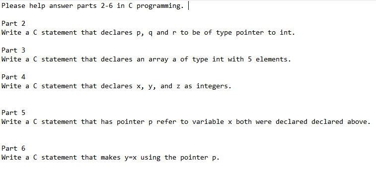 Solved Please help answer parts 2-6 in C programming. | Part | Chegg.com