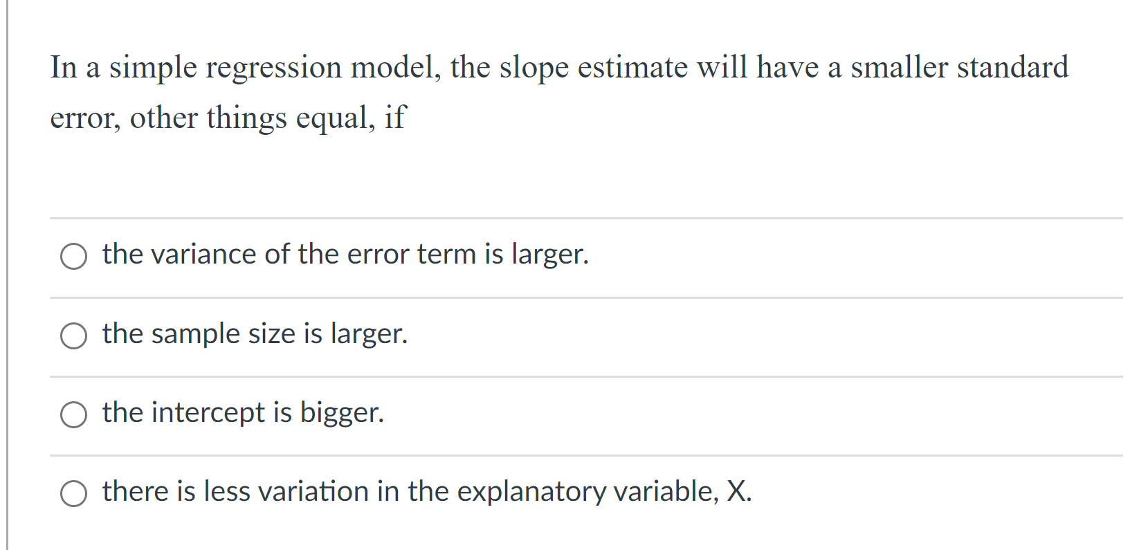 Solved In a simple regression model, the slope estimate will | Chegg.com