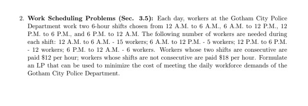 Solved 2. Work Scheduling Problems (Sec. 3.5): Each day, | Chegg.com