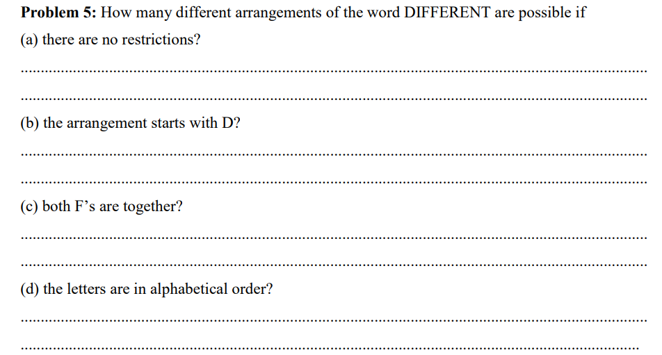 Solved Problem 5: How many different arrangements of the | Chegg.com