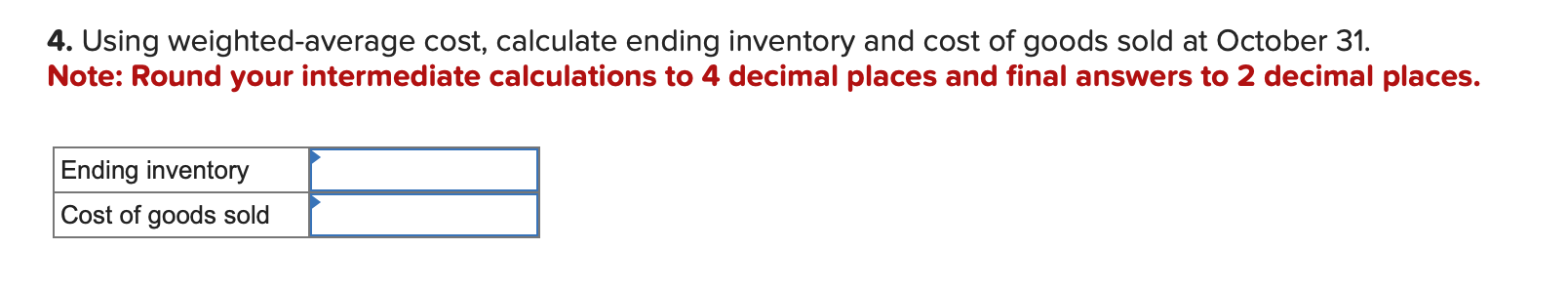 4. Using weighted-average cost, calculate | Chegg.com