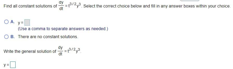 Solved Solve the differential equation. dy =137273 dt Find | Chegg.com