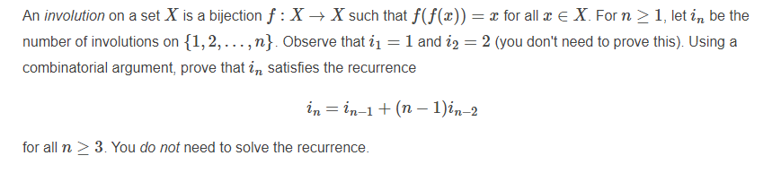 Solved = An involution on a set X is a bijection f :X + X | Chegg.com