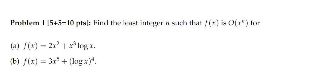 Solved Problem 1 [5+5=10 pts]: Find the least integer n such | Chegg.com