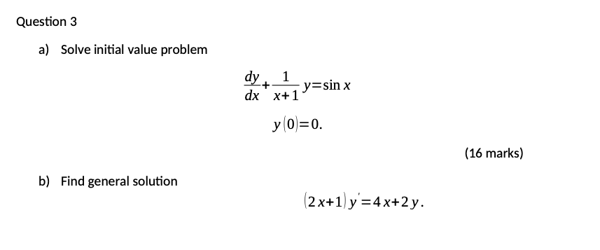 Solved Question 3 a) Solve initial value problem dy 1 + dx | Chegg.com