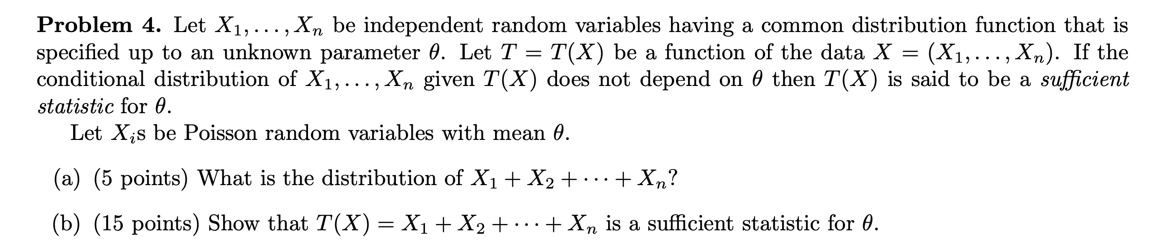 Solved Problem 4. Let X1,…,Xn be independent random | Chegg.com