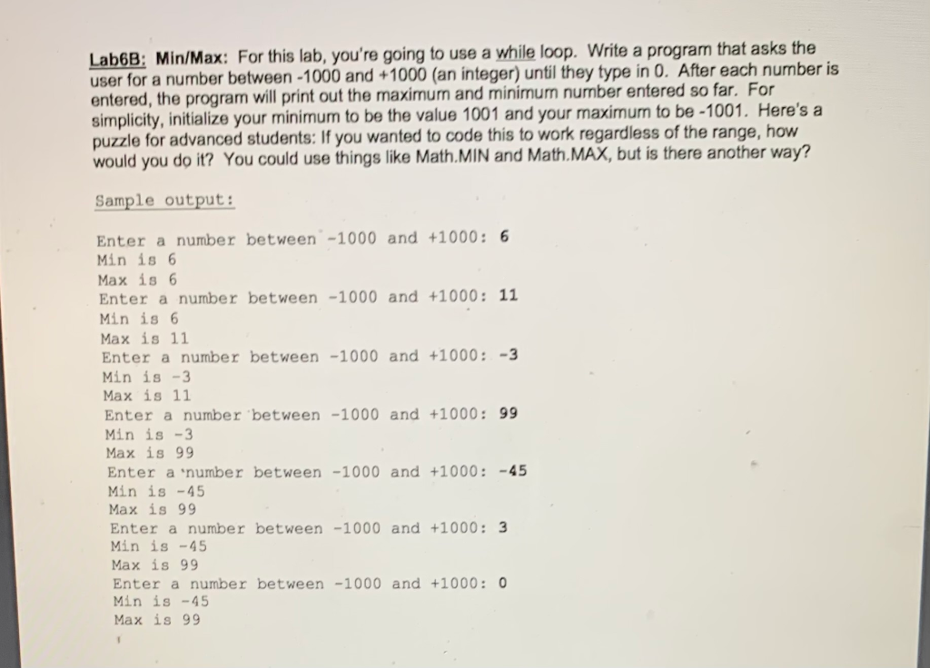 Solved Lab6B: Min/Max: For this lab, you're going to use a | Chegg.com