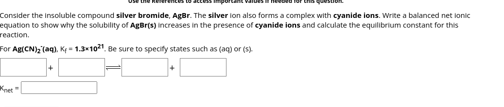 Solved Consider the insoluble compound silver bromide, AgBr. | Chegg.com