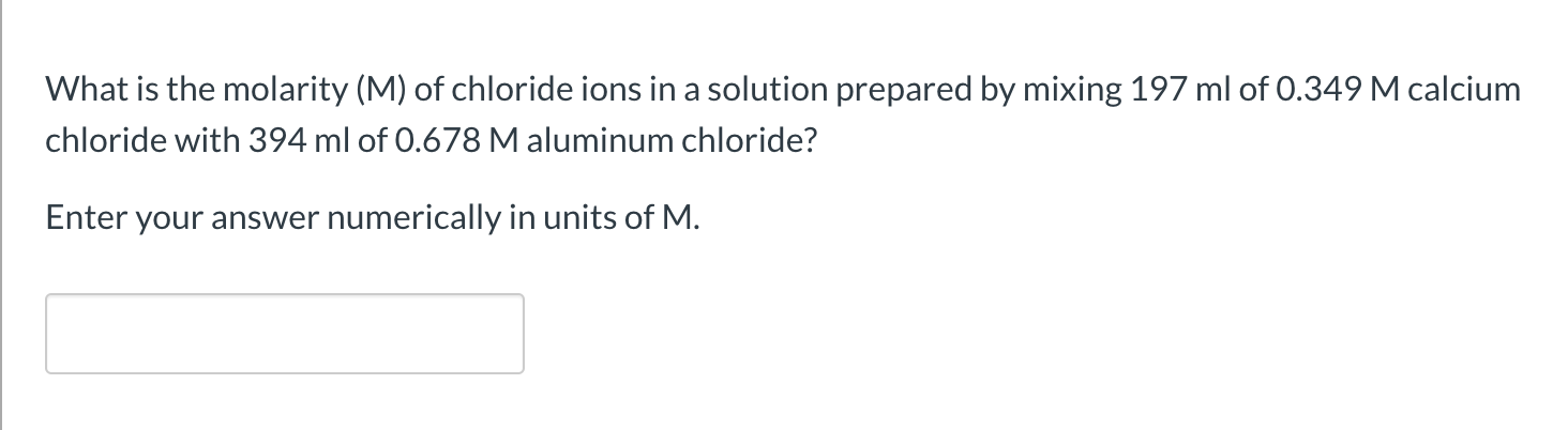 Solved What is the molarity (M) of chloride ions in a | Chegg.com
