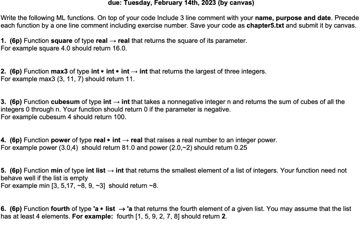Solved Write the following ML functions. On top of your code | Chegg.com