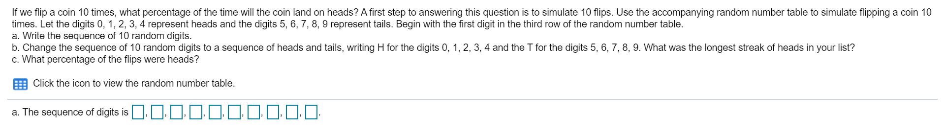 Solved If we flip a coin 10 times, what percentage of the | Chegg.com