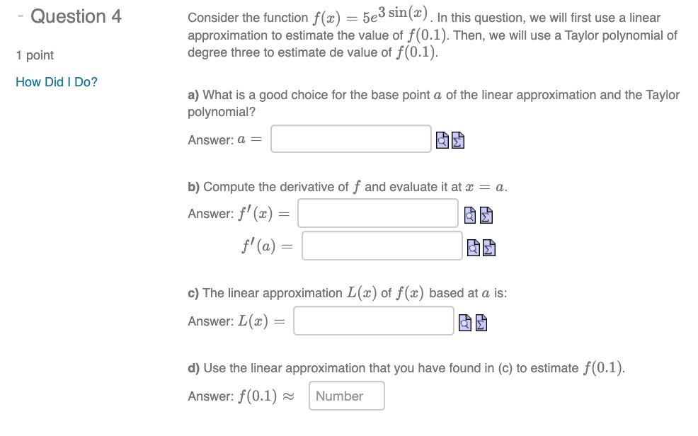 Solved Question 4 Consider the function f(x) = 5e3 sin(x). | Chegg.com