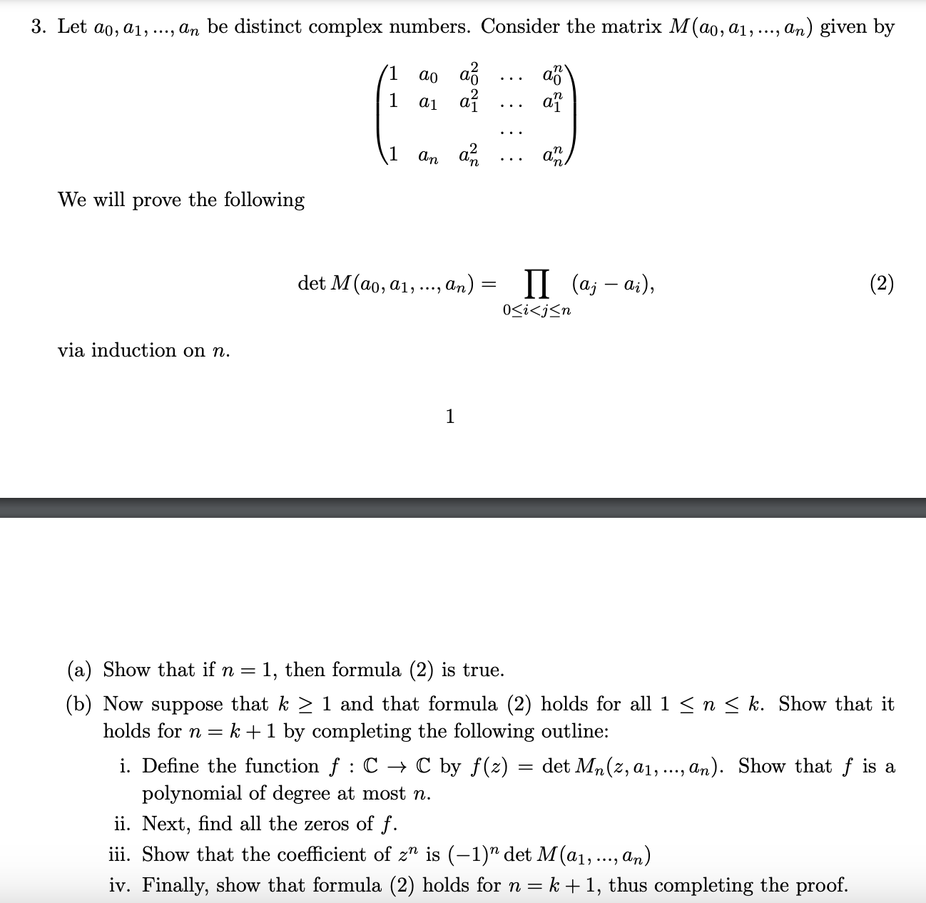 Solved 3. Let a0,a1,…,an be distinct complex numbers. | Chegg.com