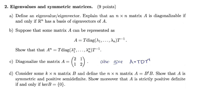 Solved 2. Eigenvalues and symmetric matrices. (9 points) a) | Chegg.com