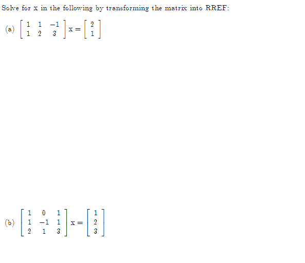 Solved Solve for x in the following by transforming the | Chegg.com