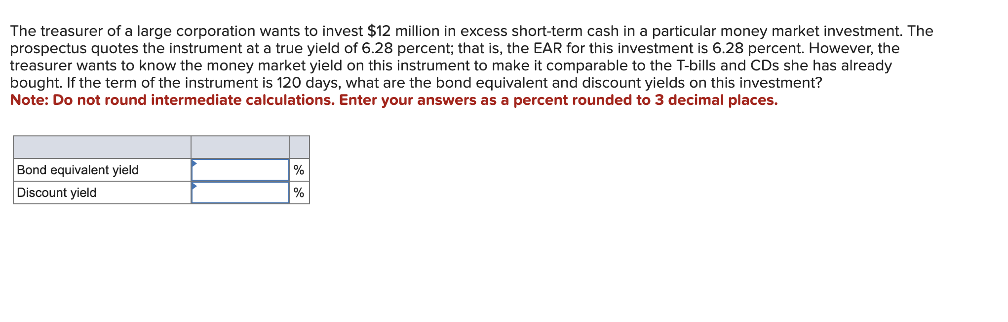 Solved The treasurer of a large corporation wants to invest | Chegg.com