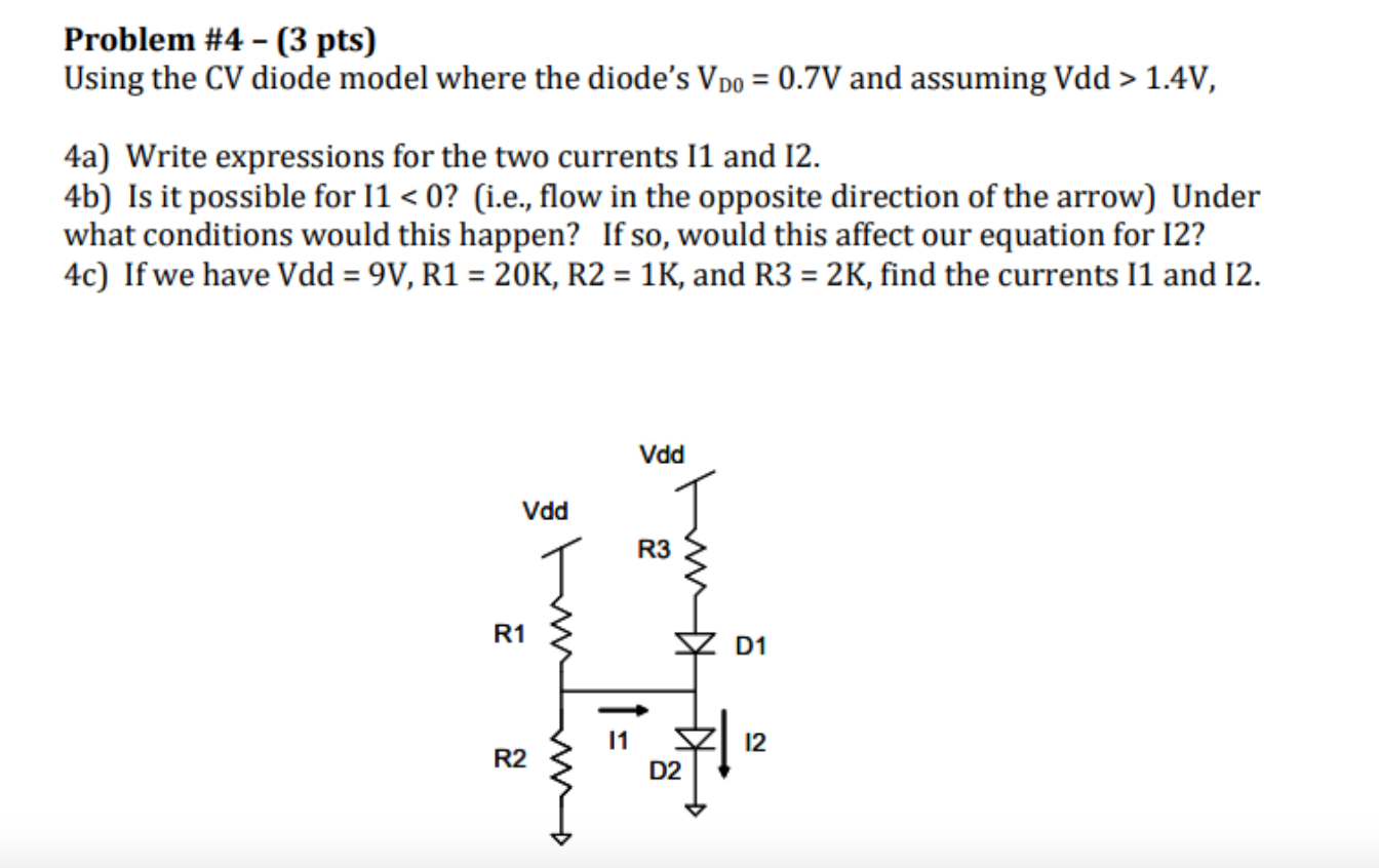 Solved Problem #4 - (3 pts) Using the CV diode model where | Chegg.com