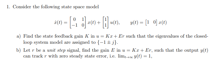 Solved 1. Consider the following state space model | Chegg.com
