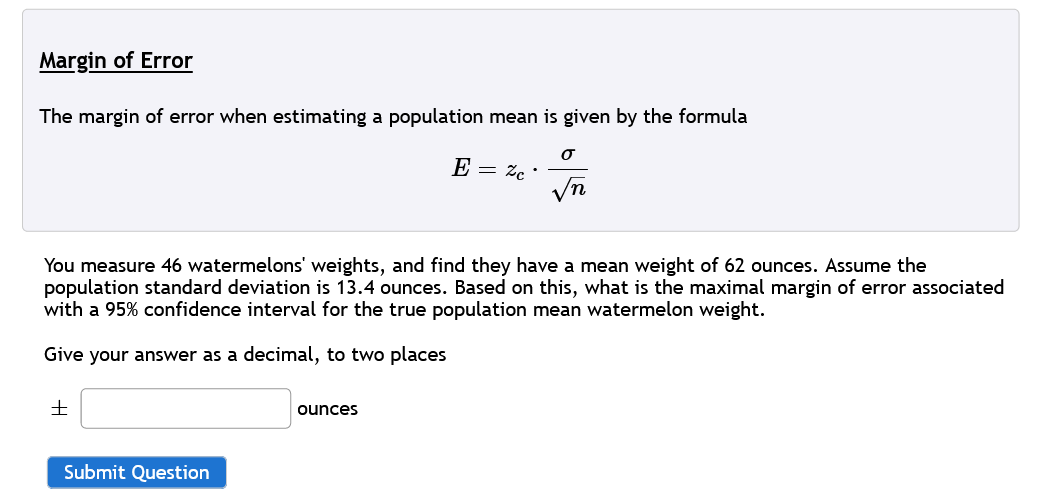 Solved Margin of Error The margin of error when estimating a | Chegg.com