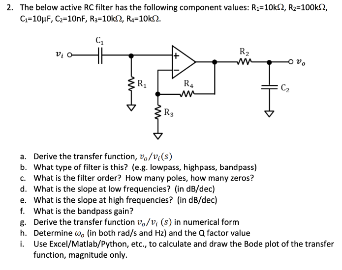 Solved 2. The below active RC filter has the following | Chegg.com