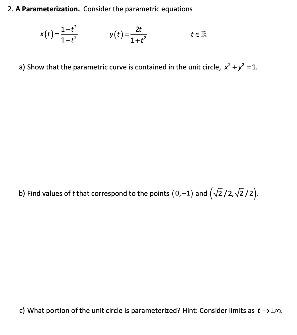 Solved 2. A Parameterization. Consider the parametric | Chegg.com