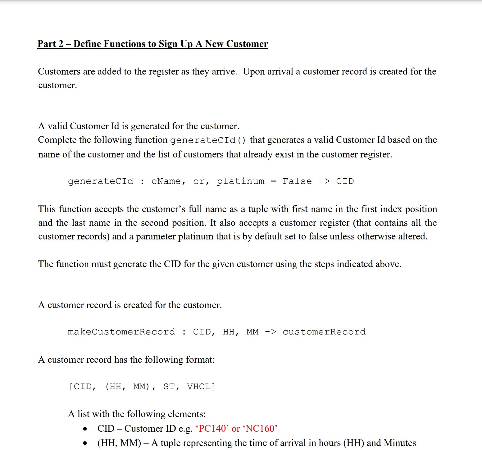 Solved Part 2 - Define Functions to Sign Up A New Customer | Chegg.com