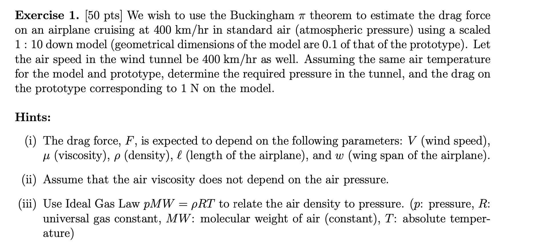 Solved Exercise 1. [50 pts] We wish to use the Buckingham π | Chegg.com
