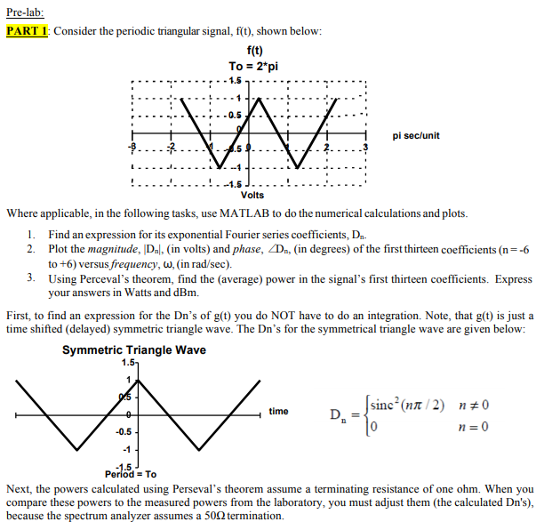 Solved Pre-lab PART 1: Consider the periodic triangular | Chegg.com