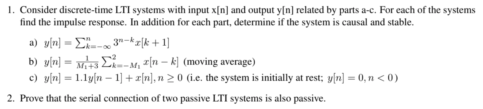 Solved 1. Consider discrete-time LTI systems with input x[n] | Chegg.com