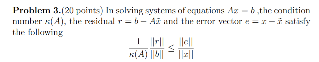 Solved Problem 3.(20 points) In solving systems of equations | Chegg.com