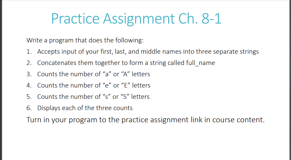 Solved Practice Assignment Ch. 8-1 Write a program that does | Chegg.com