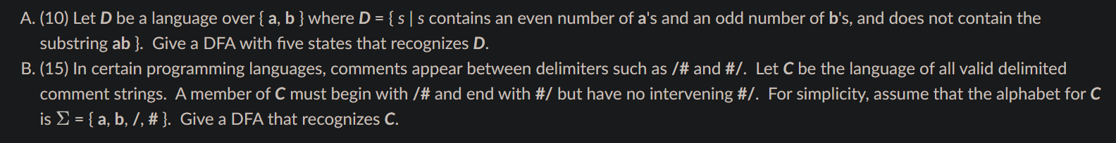 Solved A. (10) ﻿Let D ﻿be a language over {a,b} ﻿where | Chegg.com