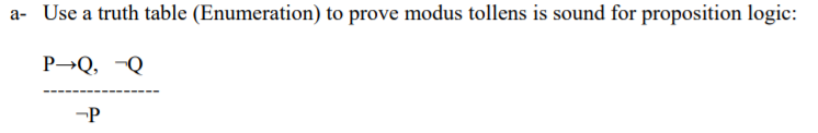 Solved a- Use a truth table (Enumeration) to prove modus | Chegg.com