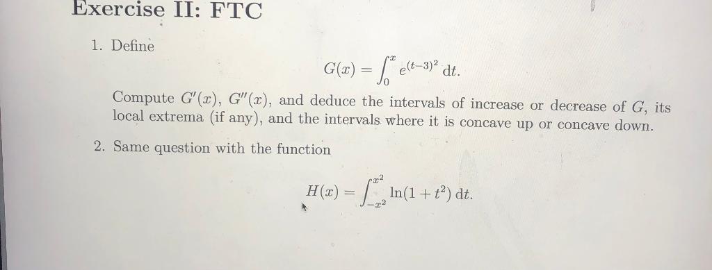 Solved Exercise II: FTC 1. Define G() = $*ext-3)* dt. | Chegg.com