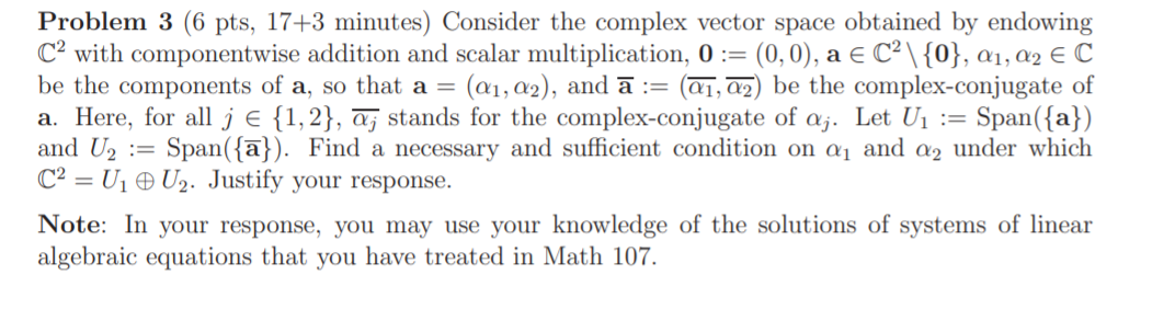 Solved Problem 3 (6 pts, 17+3 minutes) Consider the complex | Chegg.com