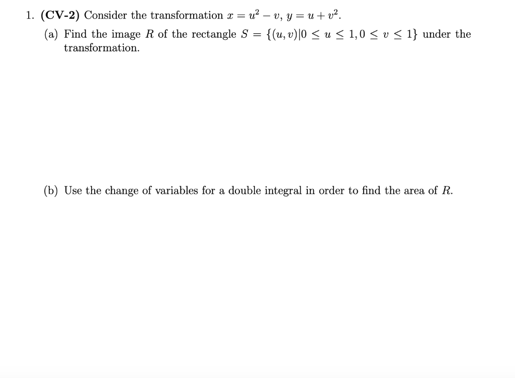 Solved 1. ( CV-2) Consider the transformation x=u2−v,y=u+v2. | Chegg.com