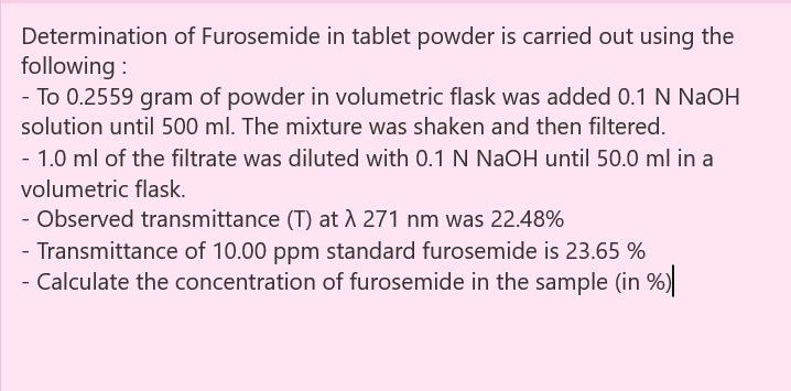 Solved Determination of Furosemide in tablet powder is | Chegg.com