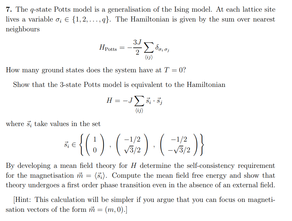 Solved 7. The q-state Potts model is a generalisation of the | Chegg.com