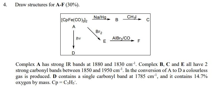 Solved 4. Draw structures for A-F (30%). Na/Hg, CH3 B | Chegg.com
