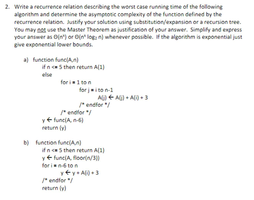 Solved Write a recurrence relation describing the worst case | Chegg.com
