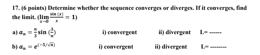 Solved 17. (6 points) Determine whether the sequence | Chegg.com