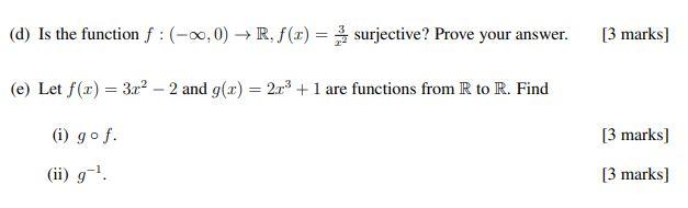 Solved (d) Is the function f :(-0,0) +R, f(1) = surjective? | Chegg.com