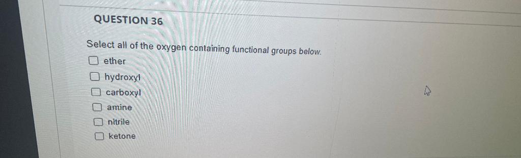 Solved Select all of the oxygen containing functional groups | Chegg.com