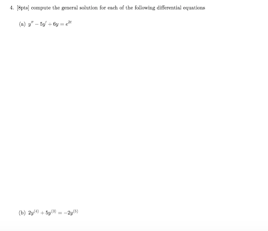 Solved 4. (Spts compute the general solution for each of the | Chegg.com