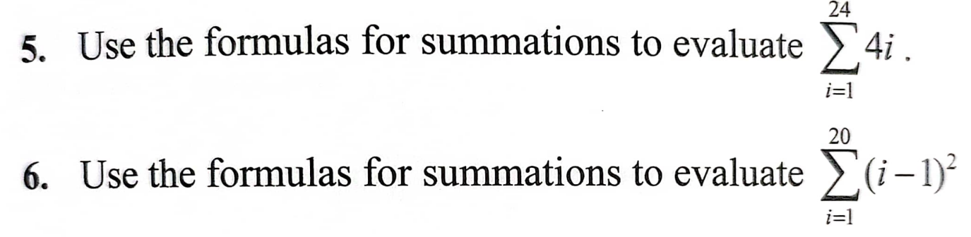 Solved 5. Use the formulas for summations to evaluate | Chegg.com