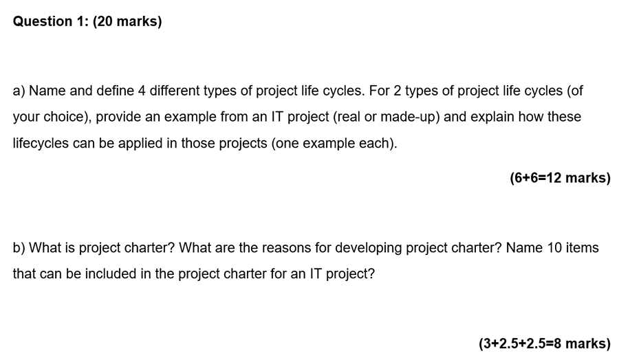 Solved a) Name and define 4 different types of project life | Chegg.com