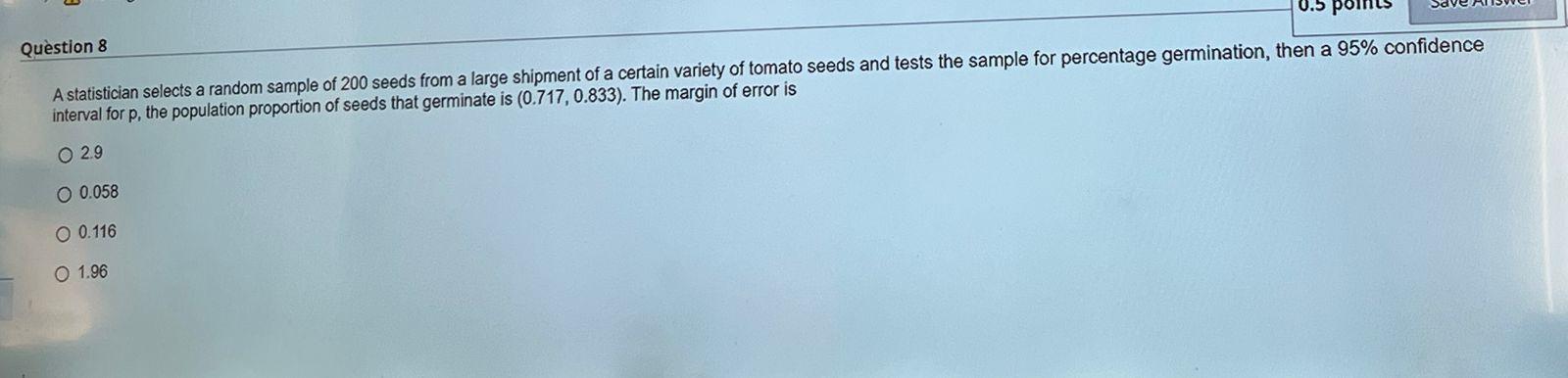 Solved Question 8 0.5 A statistician selects a random sample | Chegg.com